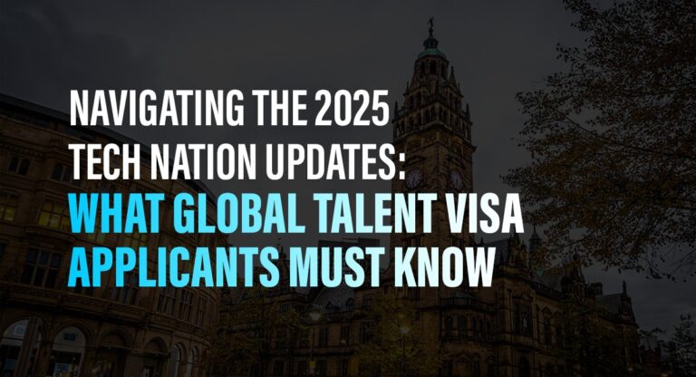 Navigating the 2025 Tech Nation Updates: What Global Talent Visa ...